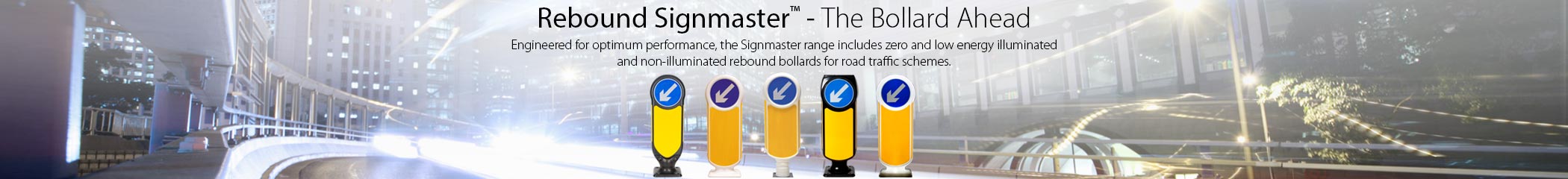 Rebound Signmaster™ Bollard Range